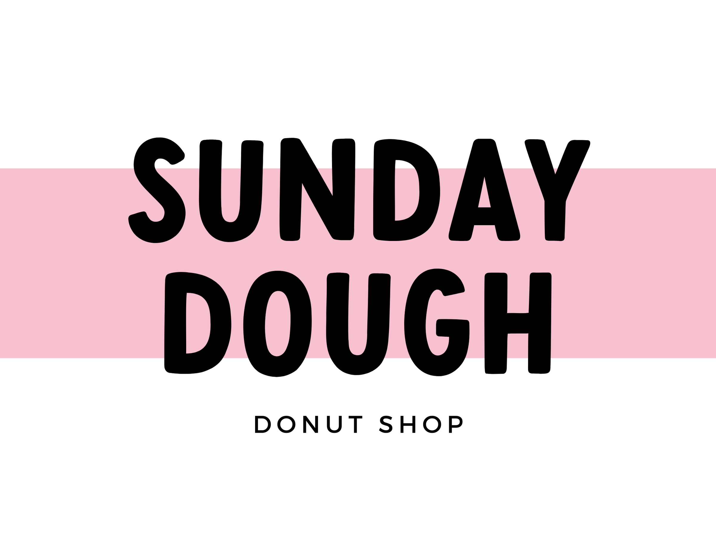 Sunday Dough Donut Shop | Sunday Dough